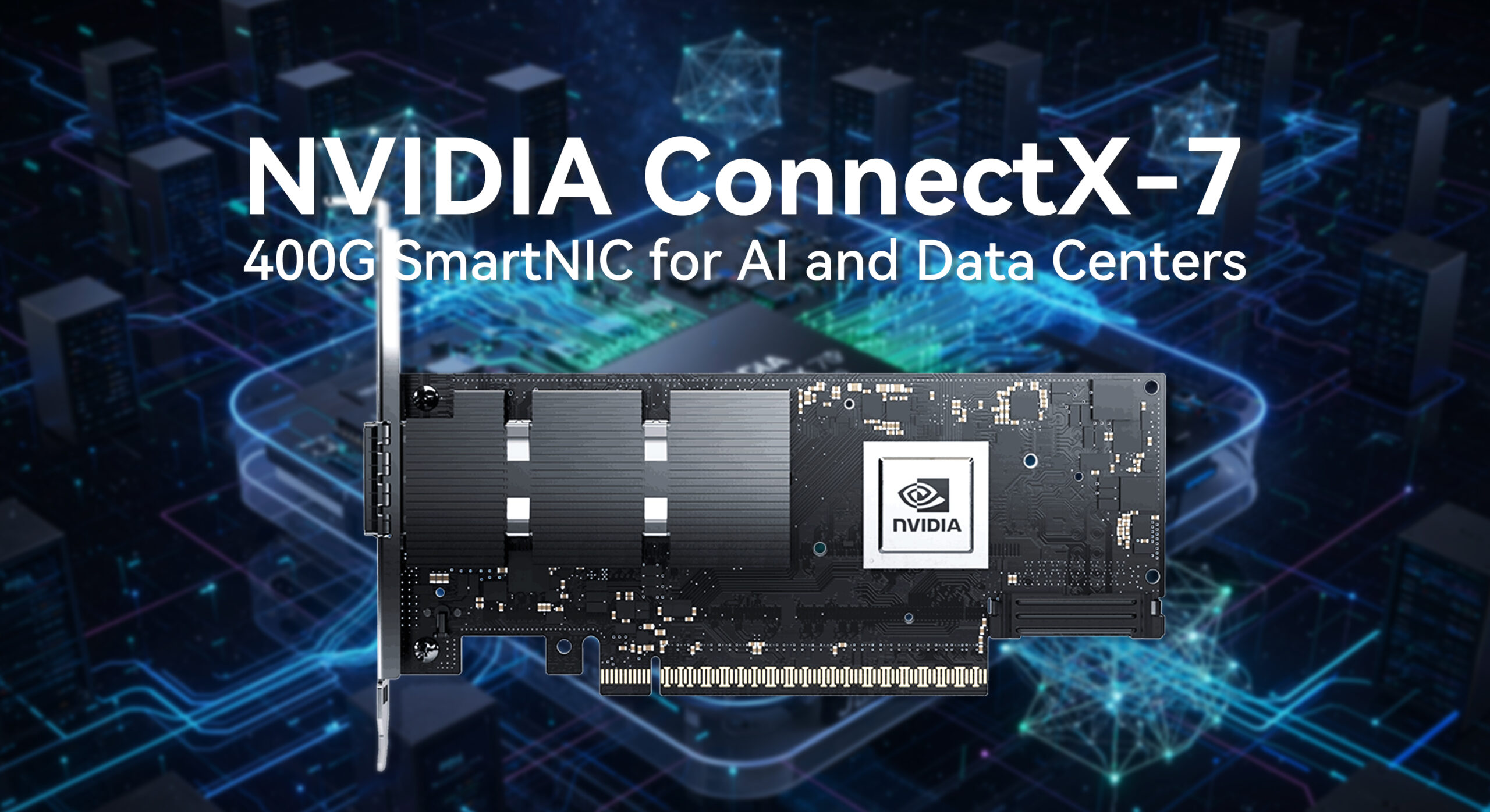 NVIDIA ConnectX-7: 400G SmartNIC for AI and Data Centers - AscentOptics ...