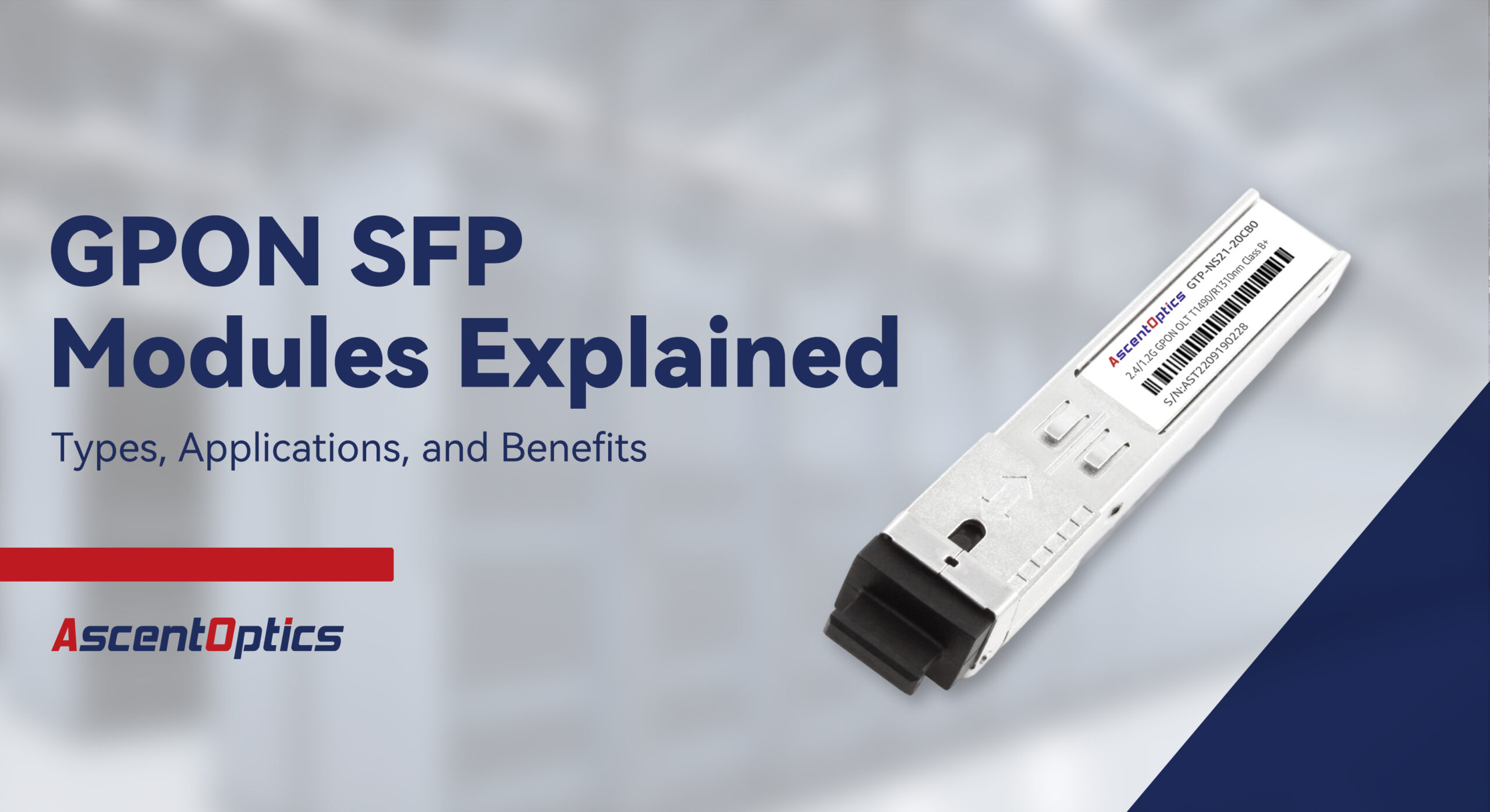 GPON SFP Modules Explained: Types, Applications, and Benefits ...