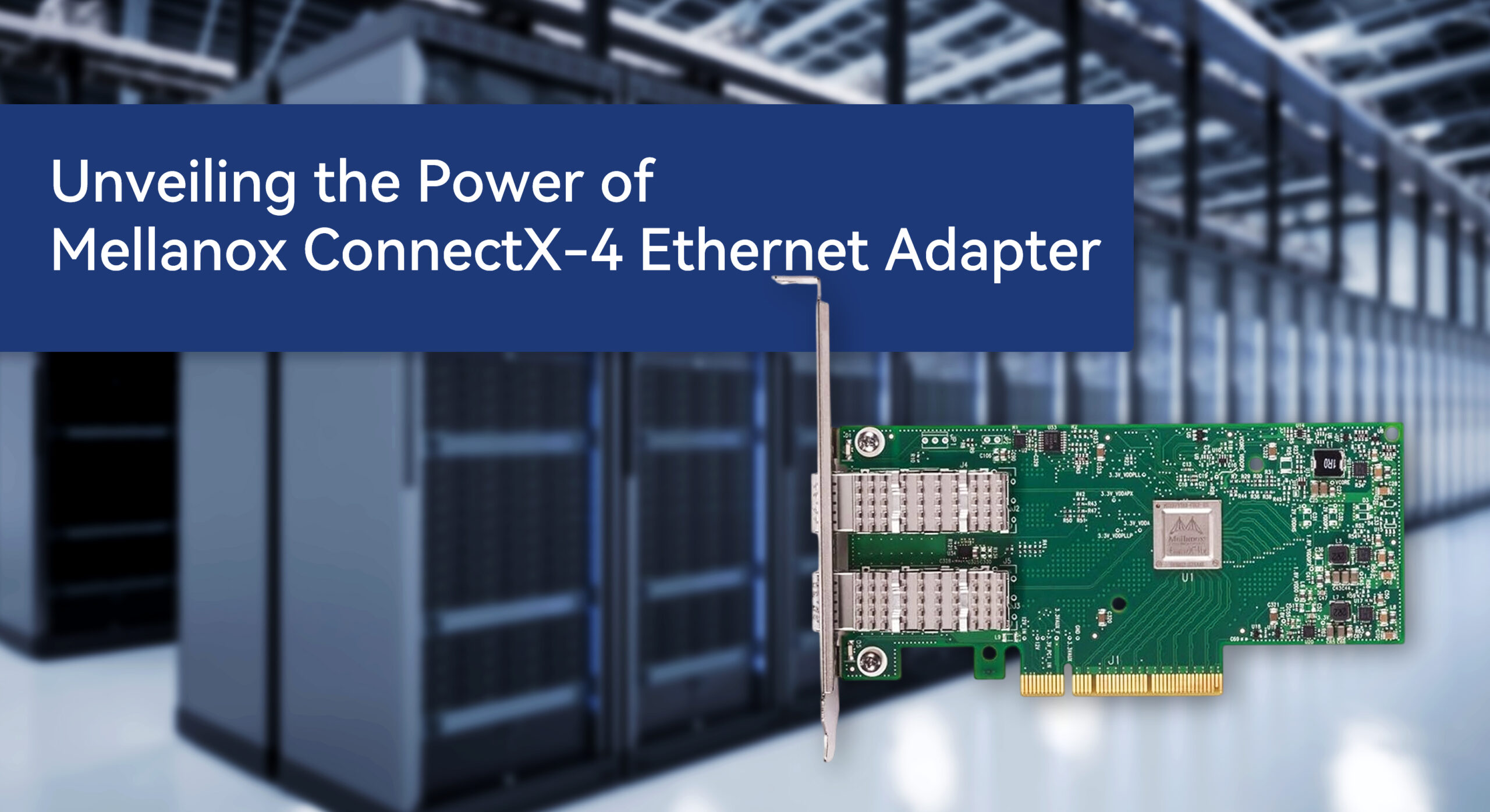 Unveiling the Power of Mellanox ConnectX-4 Ethernet Adapter ...